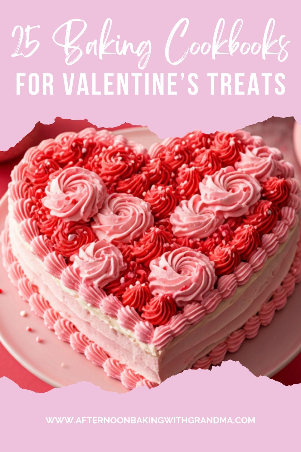 25 Baking Cookbooks to Inspire Your Valentine's Day Treats - Afternoon ...